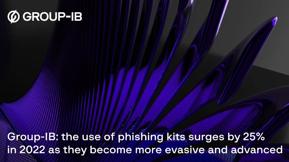 Group-IB: the use of phishing kits surges by 25% in 2022 as they become ...