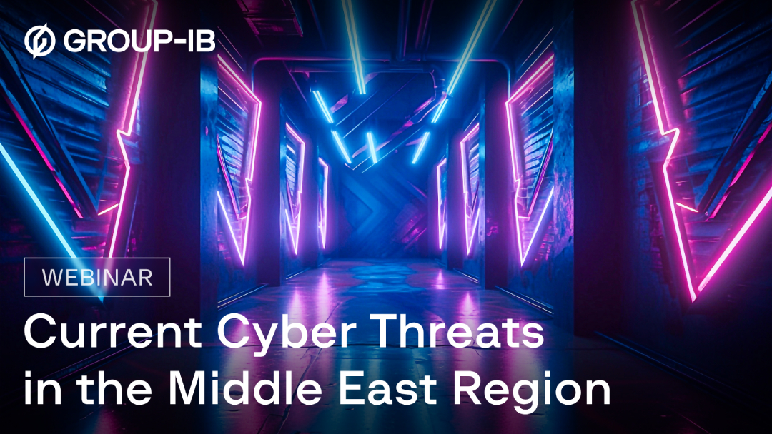Current Cyber Threats in the Middle East Region | Group-IB