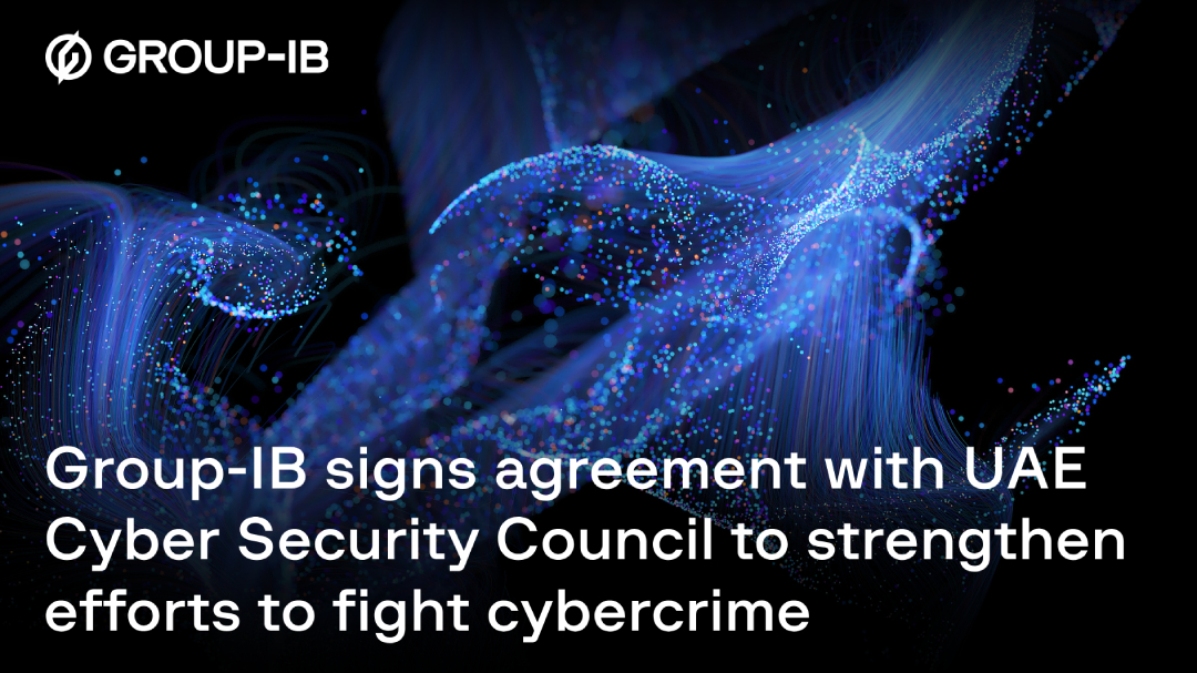 Group-IB signs agreement with UAE Cyber Security Council to strengthen efforts to fight ...